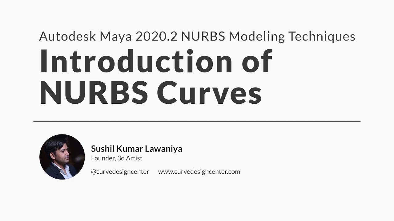 Maya 2020.2 NURBS Modeling Techniques: Introduction of NURBS Curves ...