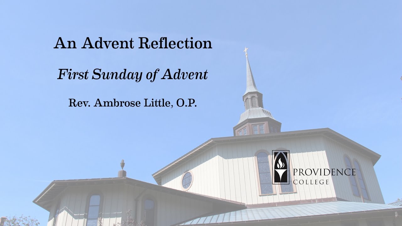 1st Sunday of Advent - Rev. Ambrose Little, O.P. - YouTube