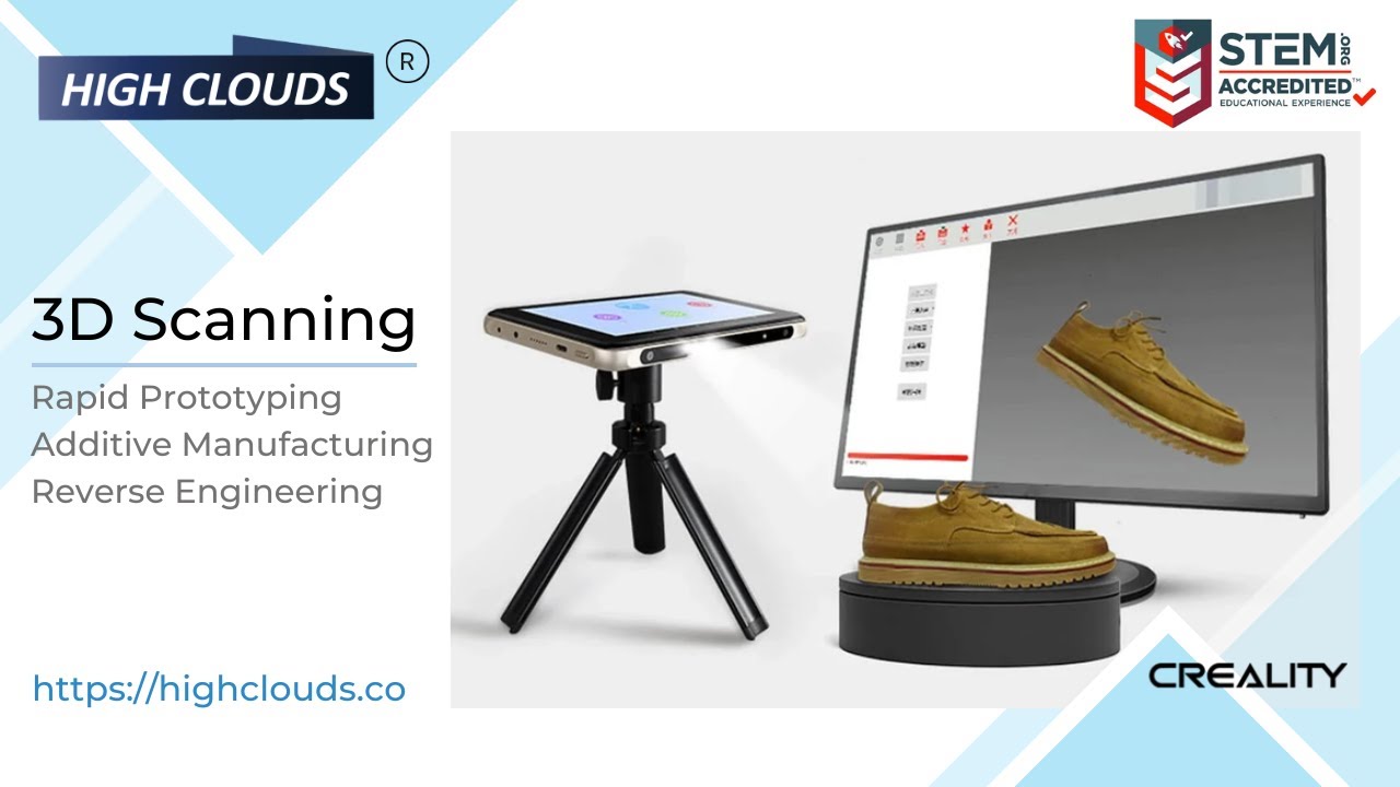 3D Scanning using Creality Scanner | High Clouds STEM Technologies Pvt ...