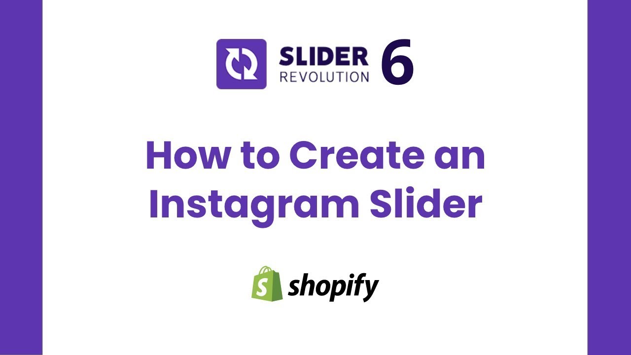 How to Create An Instagram Slider | Shopify Slider Revolution 6 ...