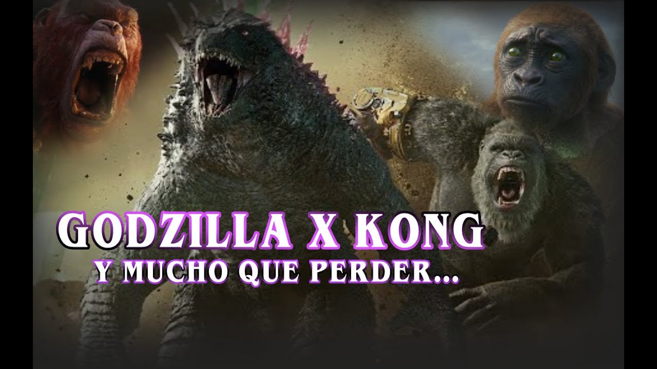 | Godzilla X Kong y Mucho que Perder...| Trailer Analisis y Opinión ...