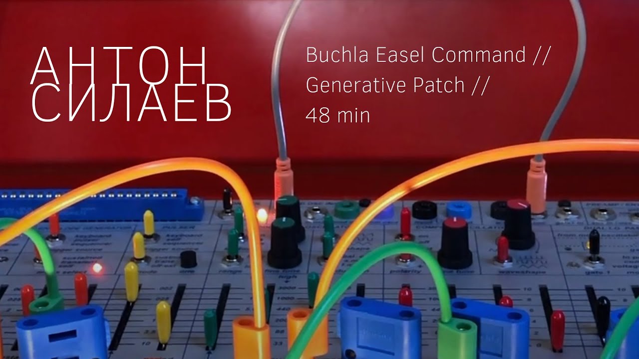 Buchla Easel Command // Generative Patch // 48 min - YouTube