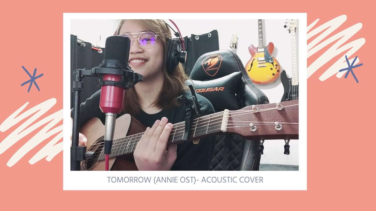 Tomorrow (Annie OST) | Acoustic Cover - YouTube