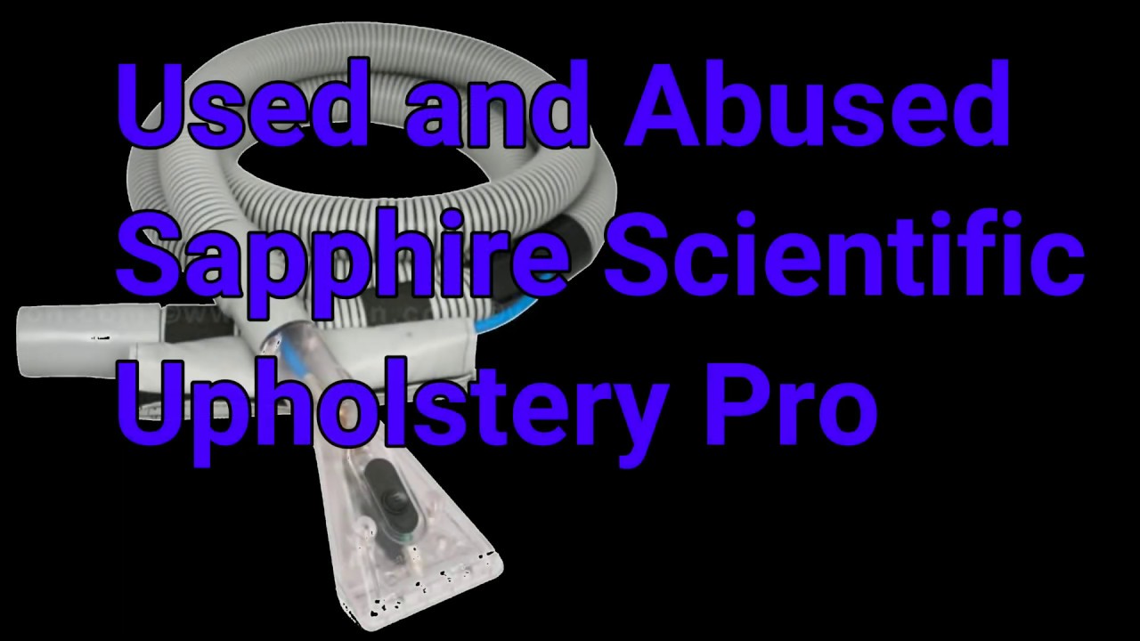 Sapphire Upholstery Tool Used and Abused Review - YouTube