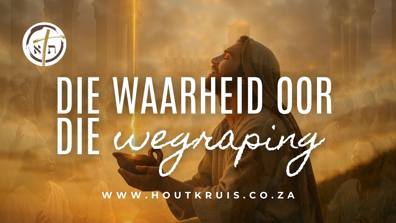 Die waarheid oor die wegraping (Deel 11) - Harpazo: Die kragtige woord ...