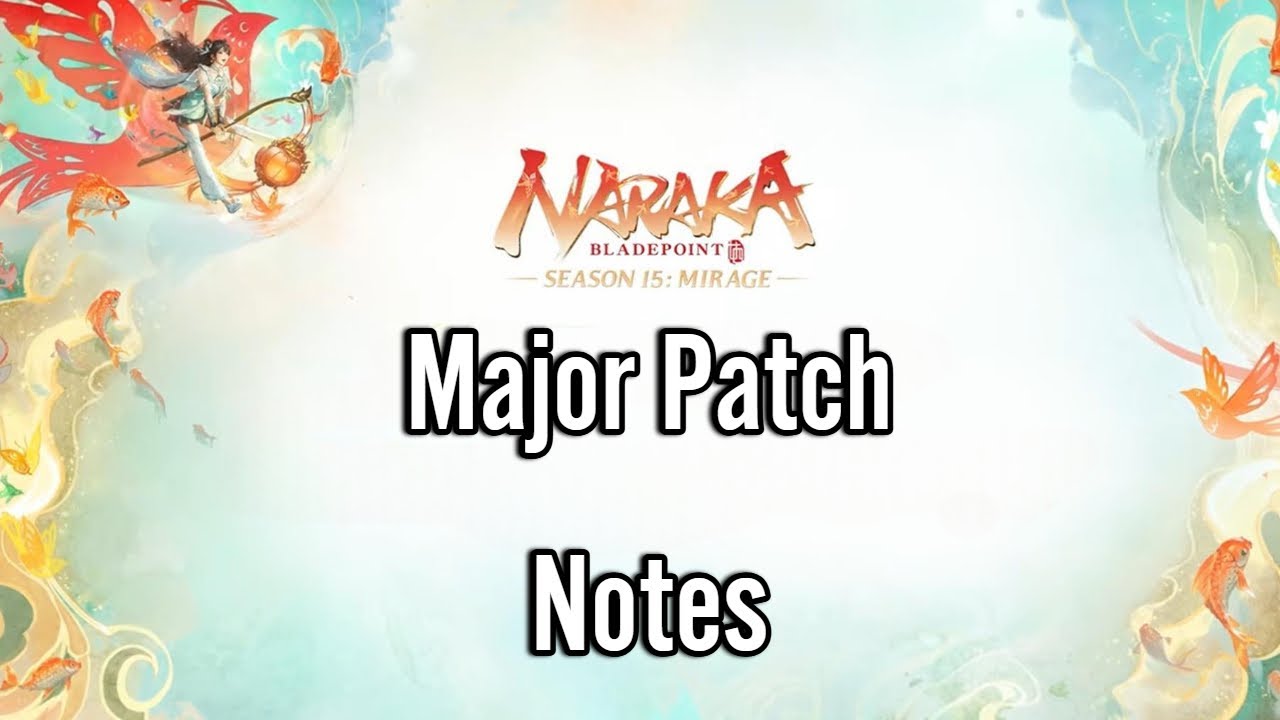 Naraka Bladepoint Exciting Patch Notes - YouTube