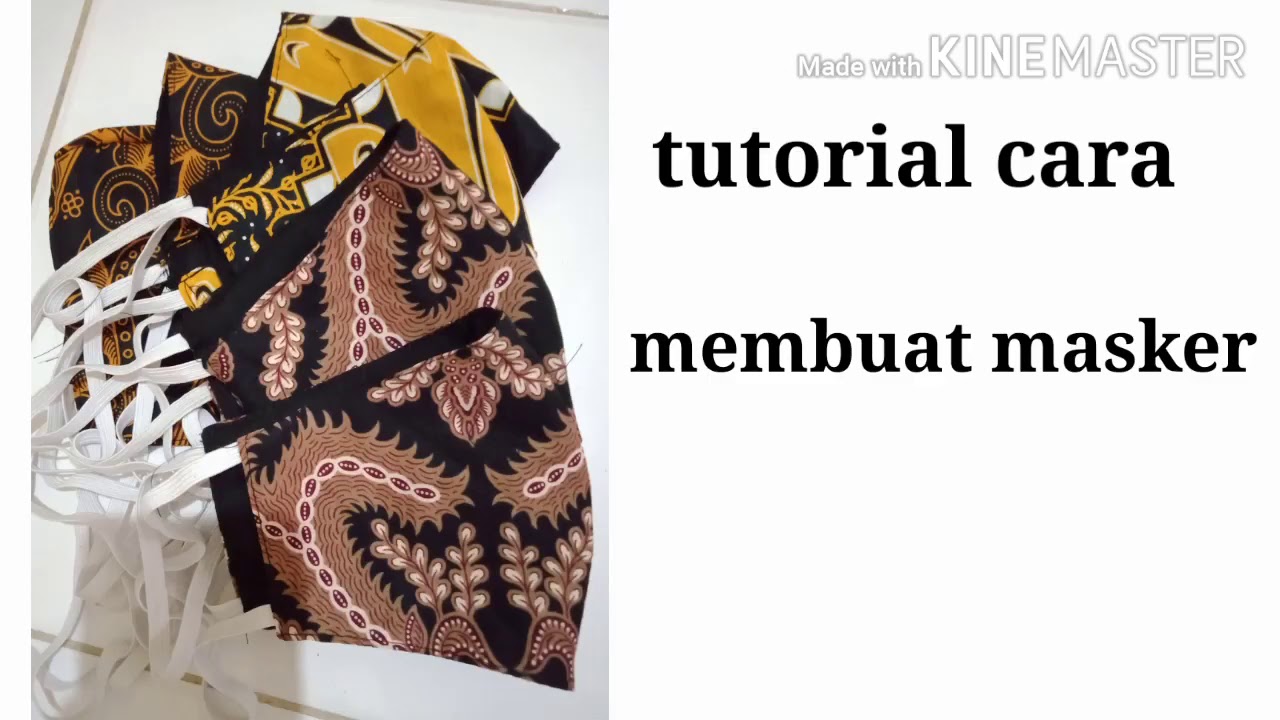 Tutorial membuat masker kain. - YouTube