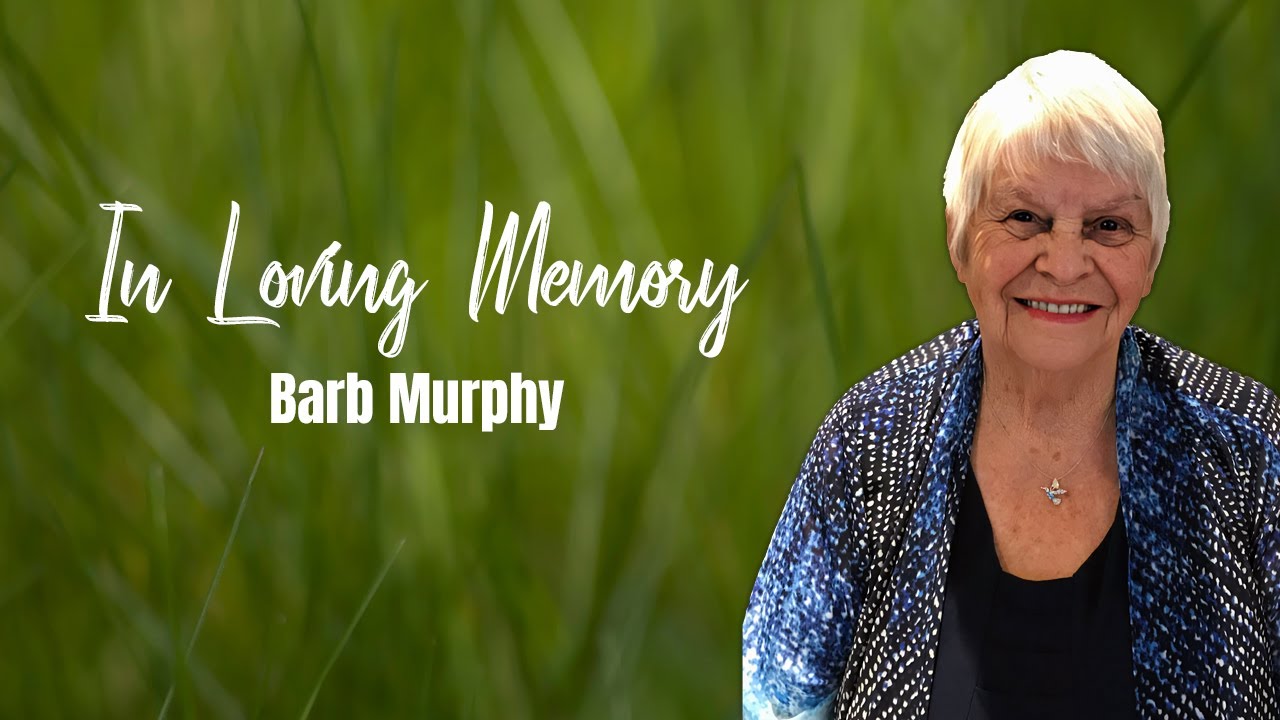Life celebration for Barbara Murphy - YouTube