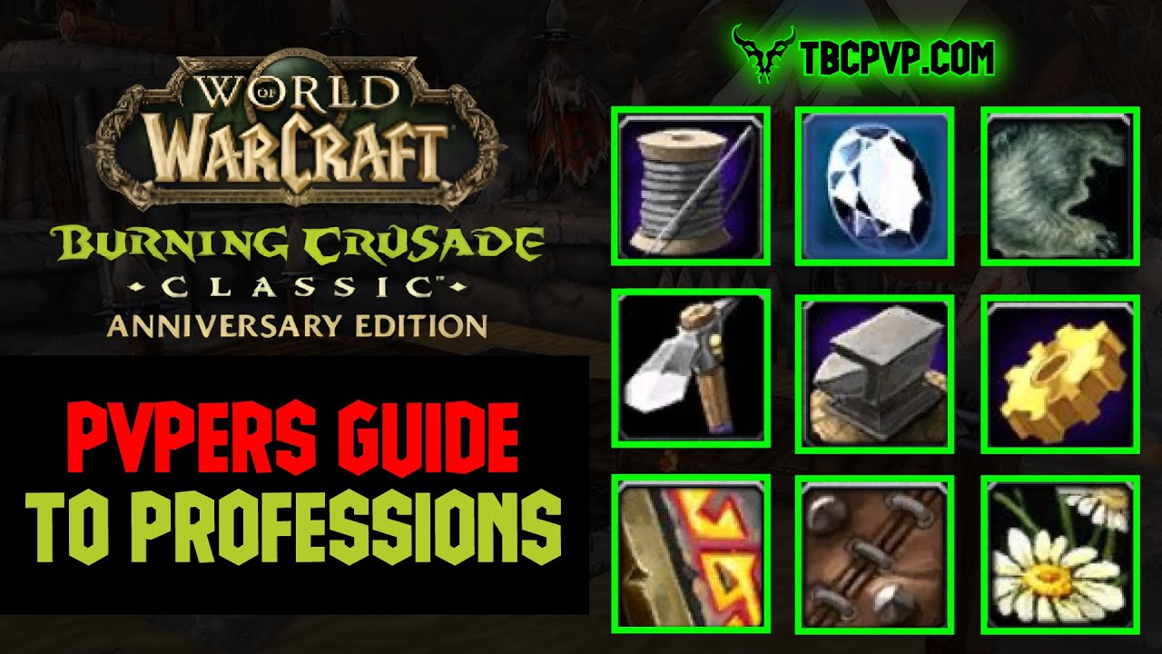 The Ultimate Profession Guide for PvPers in TBC Anniversary - All ...