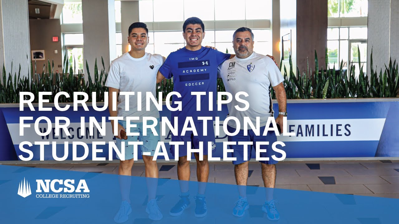 Recruiting Tips for International Athletes - YouTube