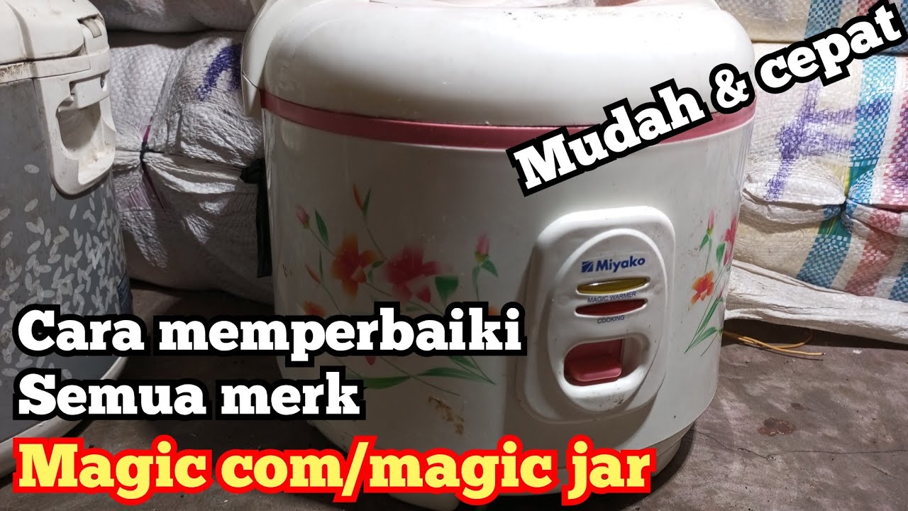 cara memperbaiki magic com / magic jar semua merk - YouTube