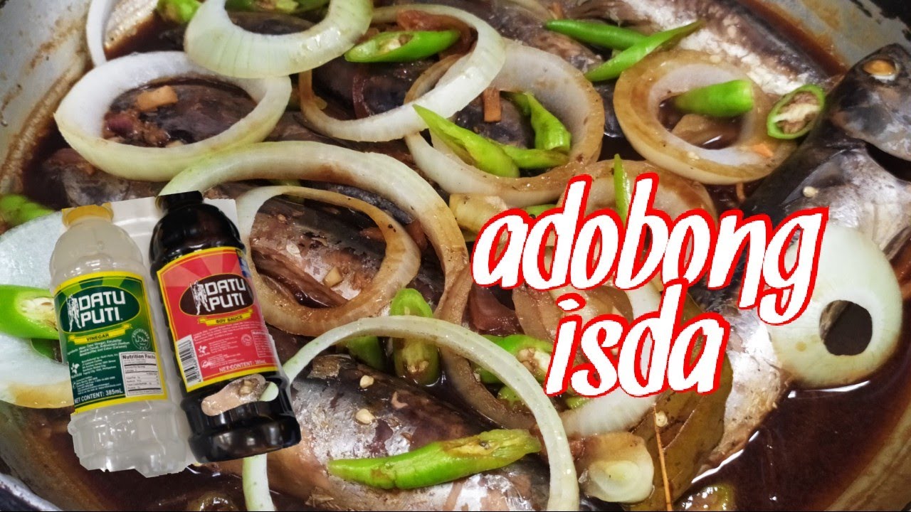 ADOBONG ISDA | HOW TO COOK ADOBONG PAKSIW NA ISDA | LUTONG PINOY - YouTube