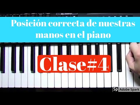 como colocar nuestros dedos correctamente en el piano clase 4 - YouTube