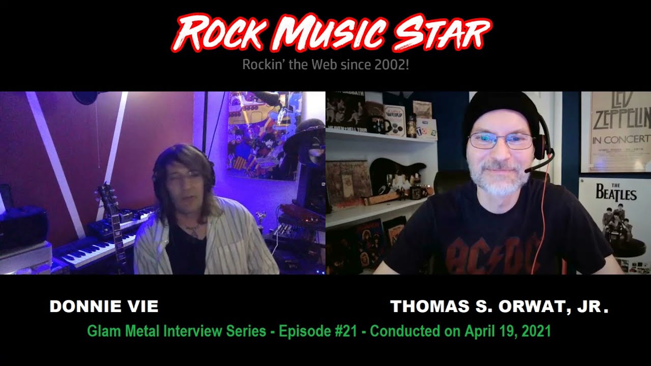 Donnie Vie - Interview- 4/19/2021 - Rock Music Star.com - Episode #21 ...