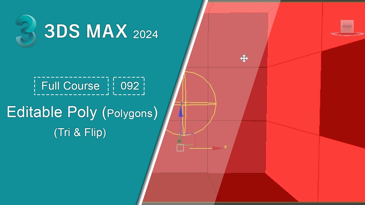 092 - حل مشاكل التشوه في الاشكال | دورة الماكس - Editable Poly (Tri & Flip Polygons) | 3ds Max ...