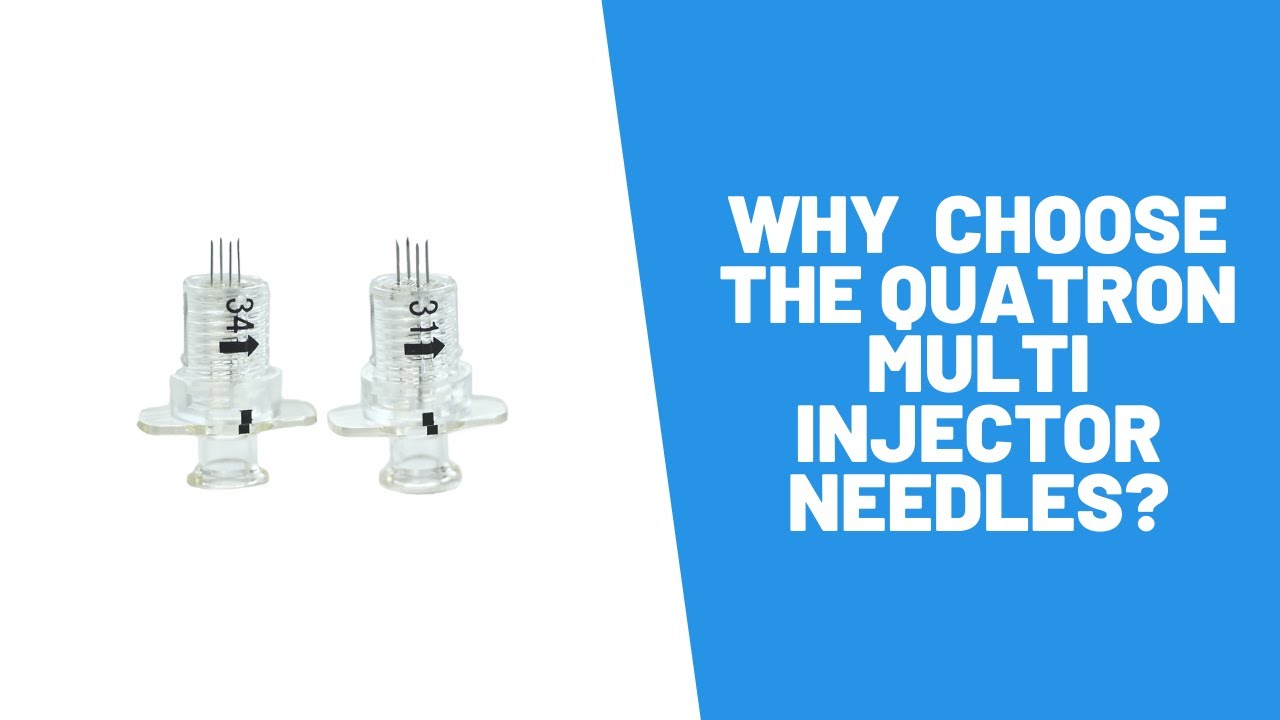 Why Choose Quatron Multi Injector Needles? - Precise Medical Supplies ...