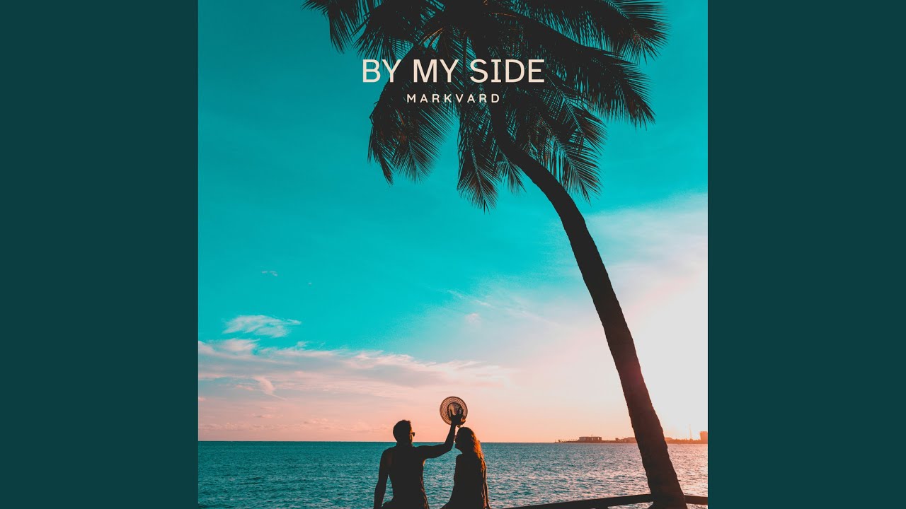 By My Side - YouTube