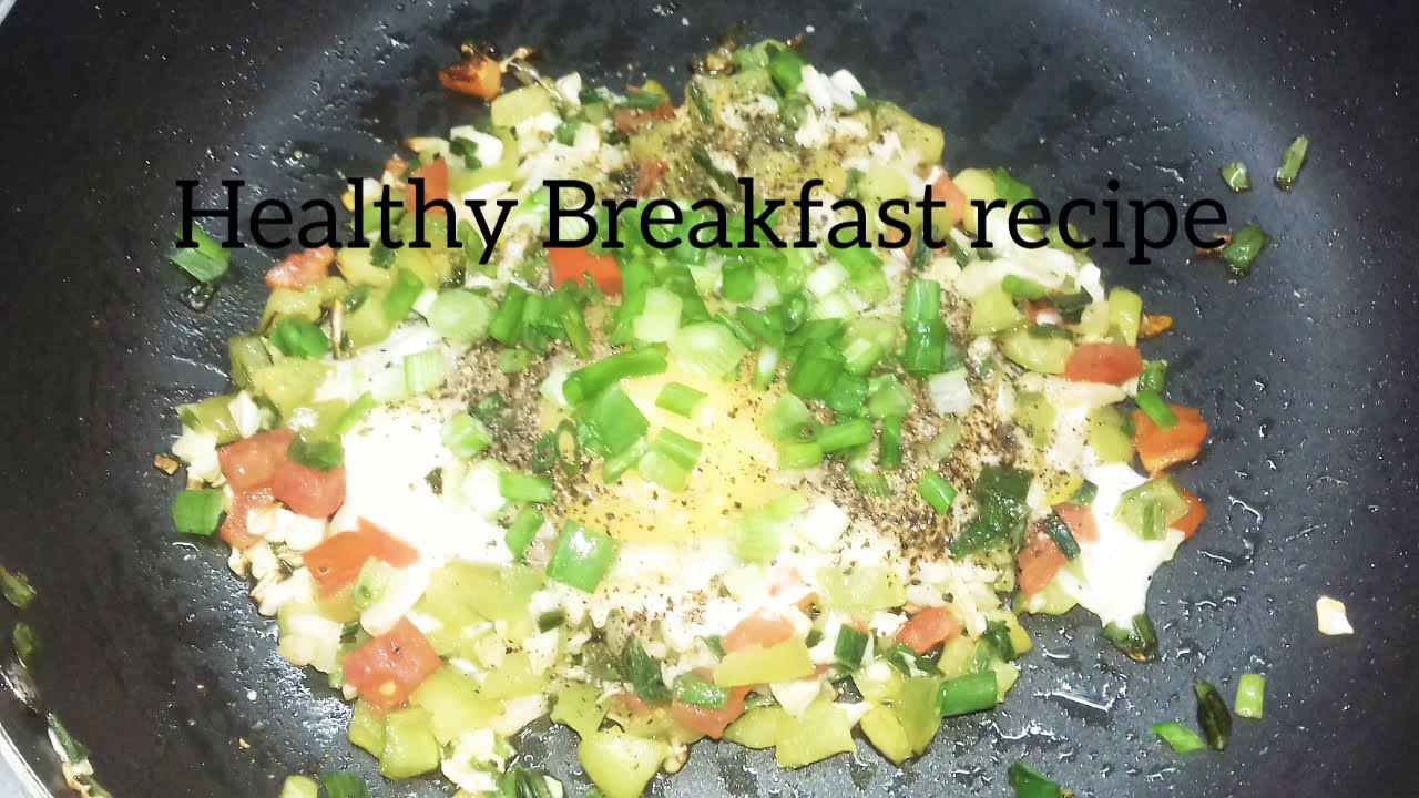 Healthy breakfast recipe|How to make Quick Morning Meal || Easy Break ...