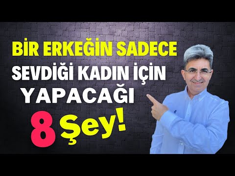 BİR ERKEĞİN SADECE SEVDİĞİ KADIN İÇİN YAPACAĞI 8 ŞEY! | Canten Kaya Videoları