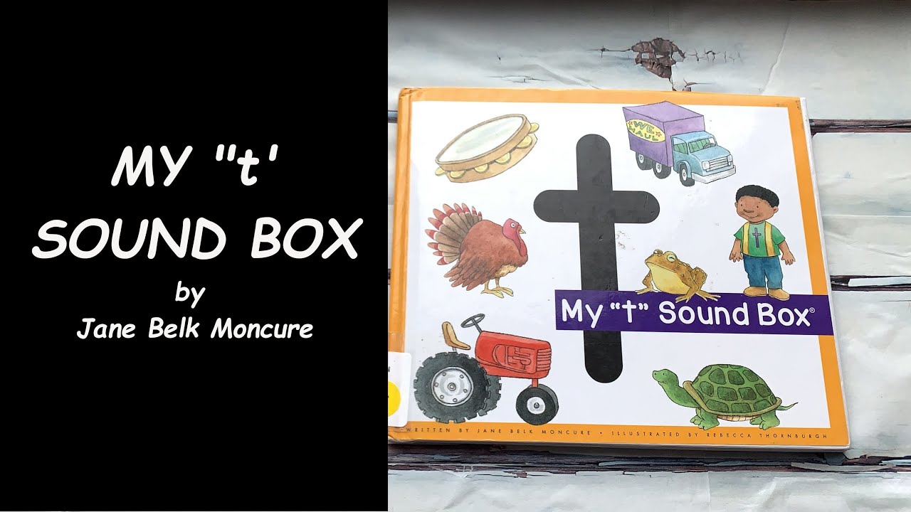 Read Aloud Book - My "t" Sound Box - YouTube