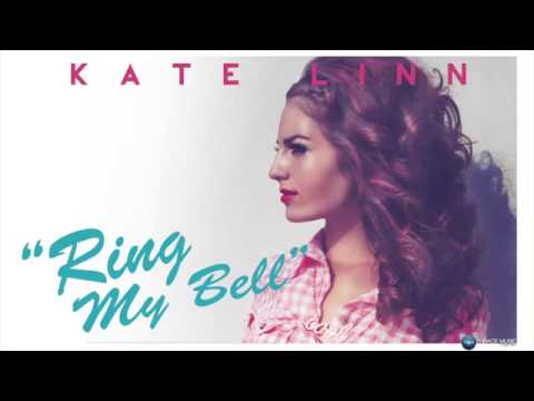Kate Linn   Ring my bell