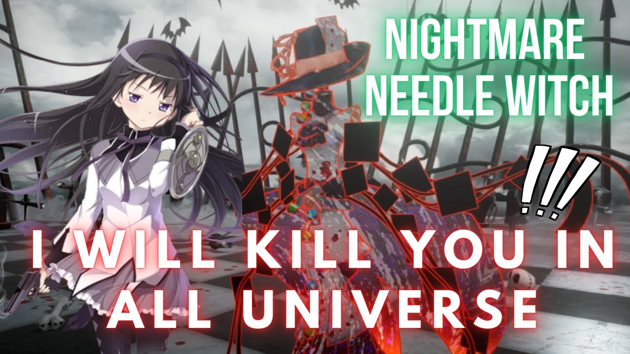 I BEAT THE GAME! NIGHTMARE NEEDLE WITCH DOWN!! 🔥 | Puella Magi Madoka ...