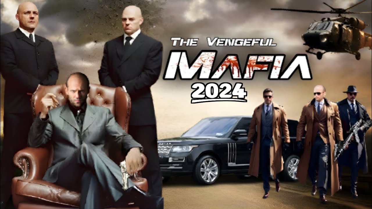 The Vengeful MAFIA (2024) Movie (2024) Jason Statham, Sylvester Stallone || Review Update - YouTube
