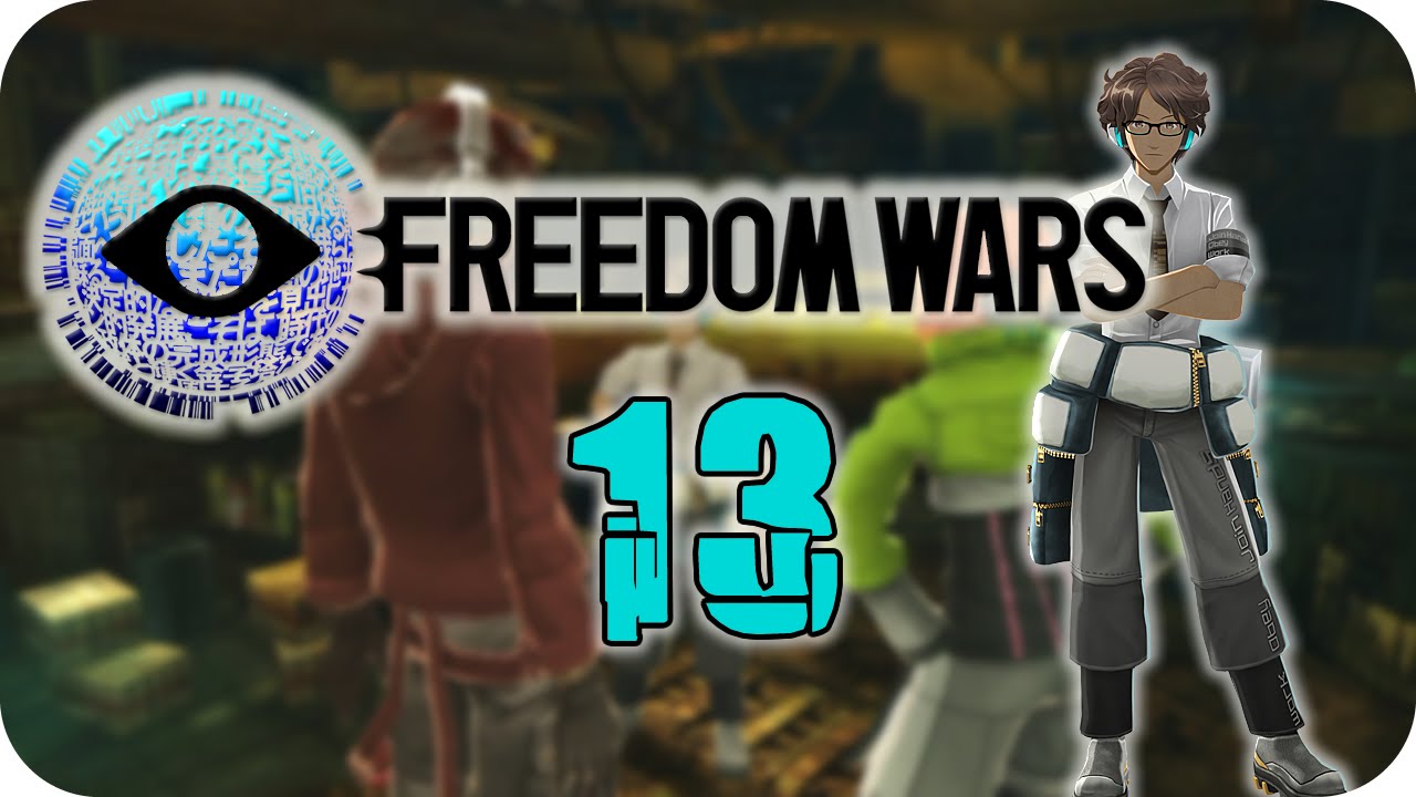Freedom Wars English PS Vita Walkthrough Part 13 - YouTube