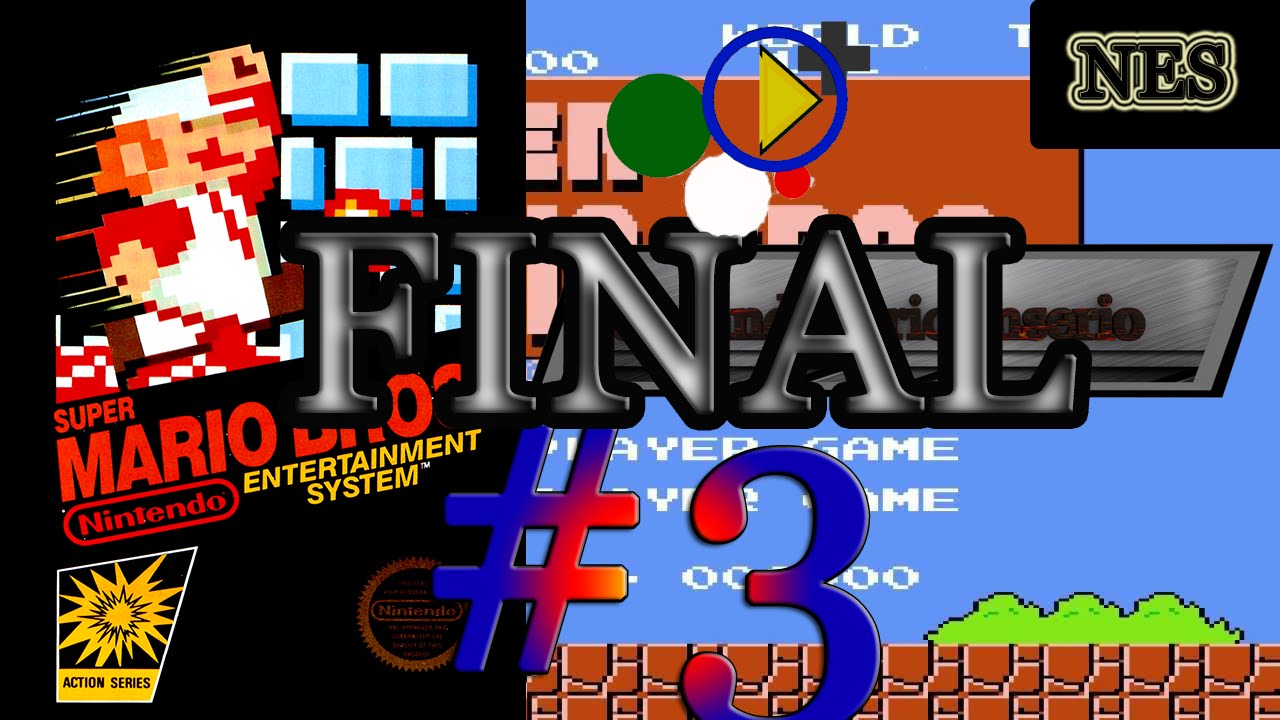 Super Mario Bros | Gameplay | Capitulo 3 FINAL | Español | Nes - YouTube