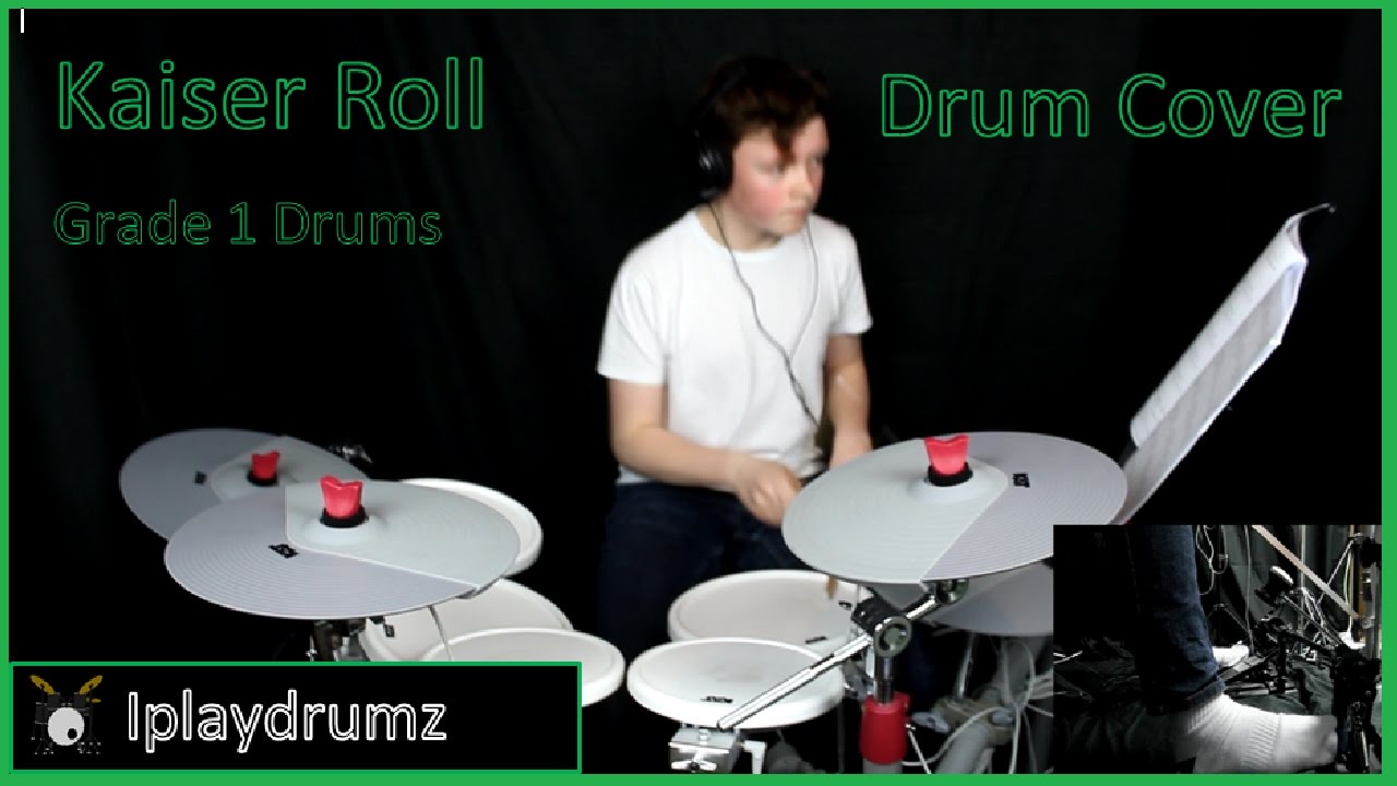 Kaiser Roll - Grade 1 Drums - Drum Cover - YouTube