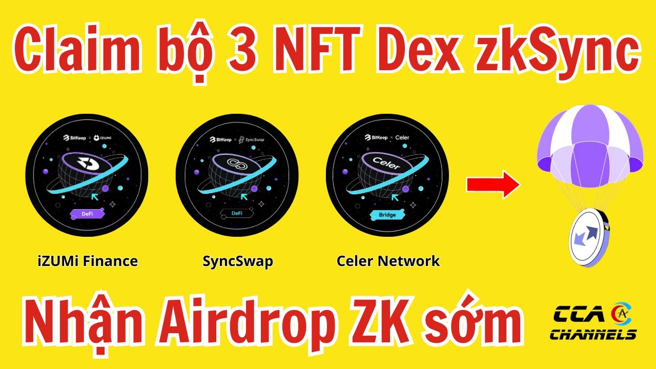 Claim bộ 3 NFT sàn DEX trên zkSync - Nhận Airdrop sớm $ZK - YouTube