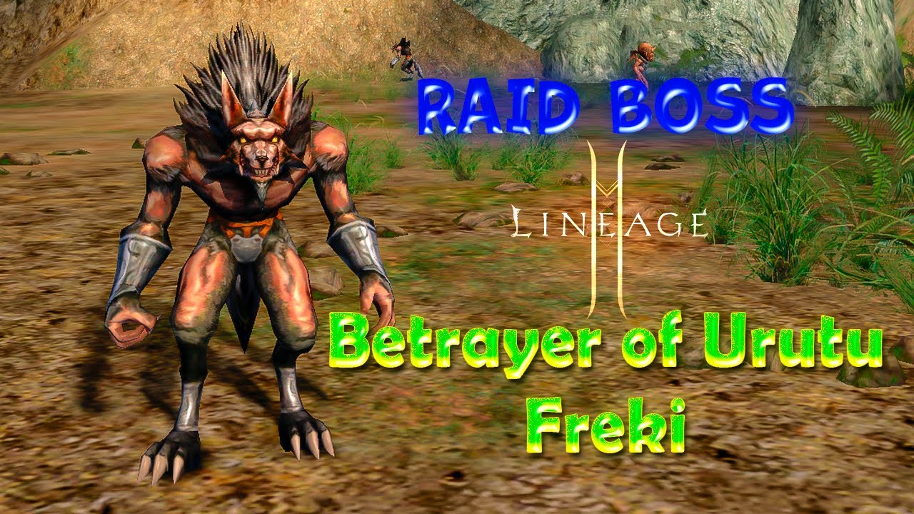 Lineage 2 Raid Boss Level 25 Betrayer of Urutu Freki (Предатель Уруту ...