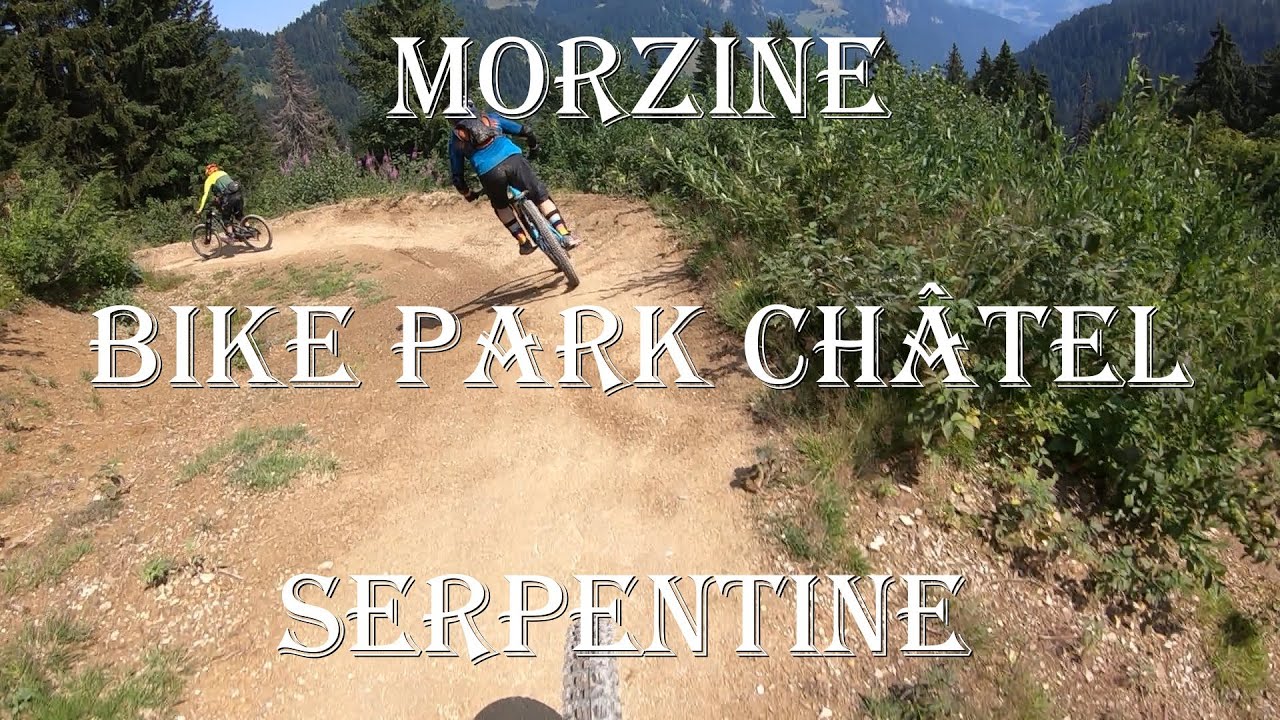 Bike Park Châtel - Serpentine Blue Trail, top to bottom - YouTube