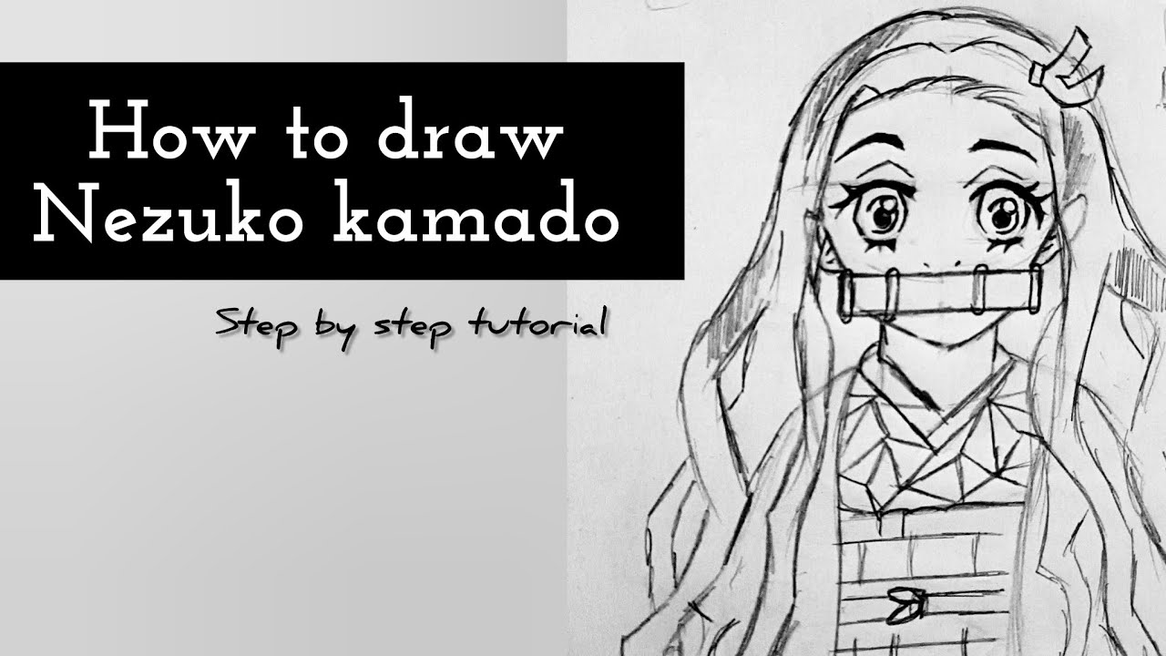 how to draw Nezuko kamado | Step by step tutorial | Demon Slayer ...
