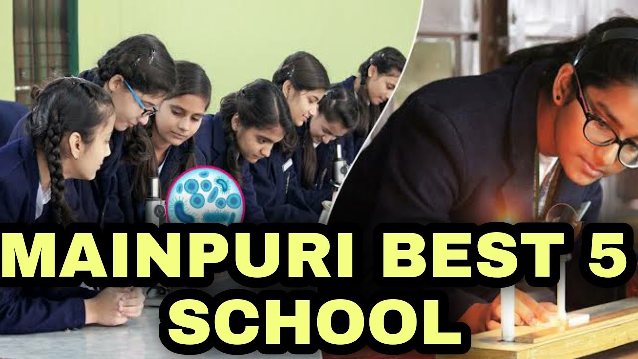 MAINPURI BEST SCHOOL || MAINPURI SCHOOL || MAINPURI COLLEGE || MAINPURI ...