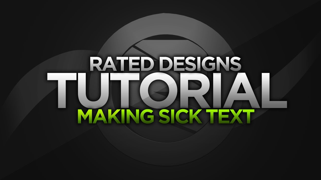 Rated Designs Tutorial Making Sick Text YouTube Rated Designs Tutorial Making Sick Text YouTube