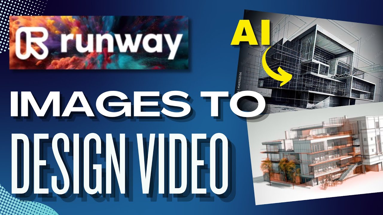 How To Design Architecture Videos From Images With Runway - YouTube