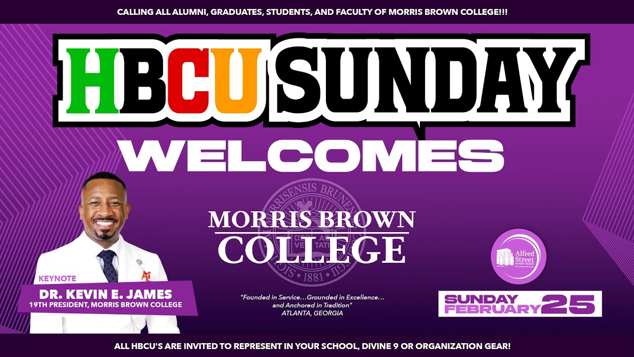 ASBC HBCU Sunday | Dr. Kevin E. James, 19th President of Morris Brown ...