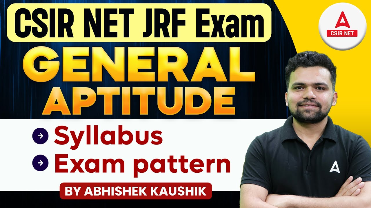 CSIR NET JRF Exam General Aptitude Syllabus & Exam Pattern | By ...