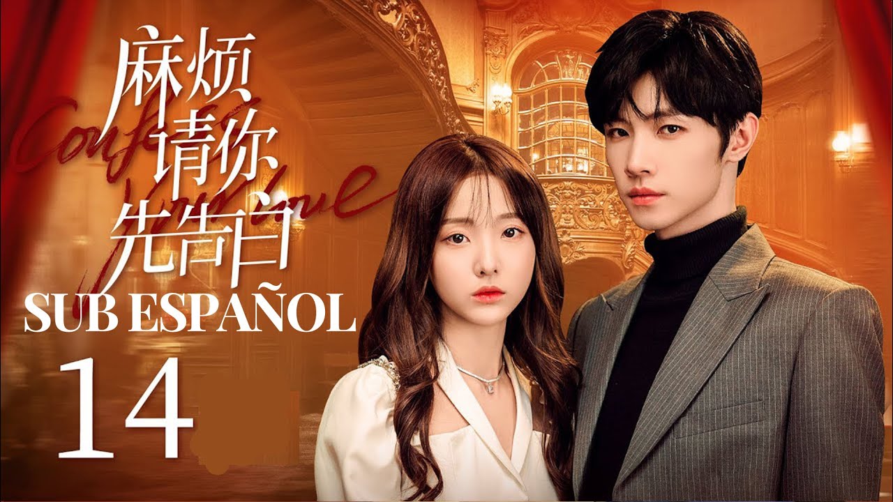 SUB ESPAÑOL l EP 14 l Confiesa Tu Amor l Confess Your Love l Romance - YouTube