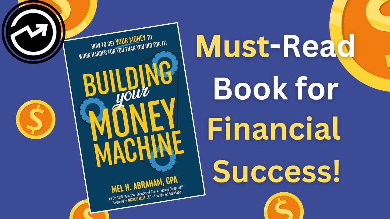 Building Your Money Machine 📚 | Ultimate Financial Independence Guide ...