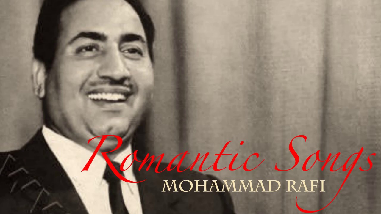 Mohammad Rafi ... Romantic Songs - YouTube
