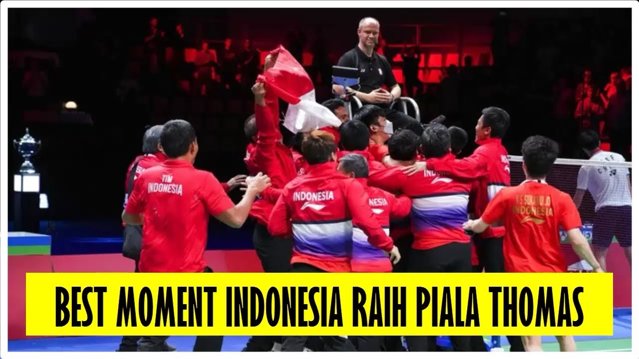 BEST MOMENT INDONESIA MERAIH PIALA THOMAS 2020 - YouTube