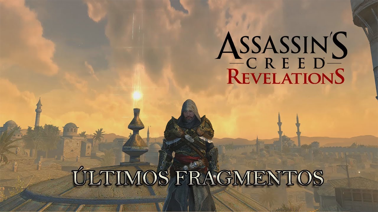 Assassin's Creed Revelations - #26 Últimos Fragmentos - YouTube