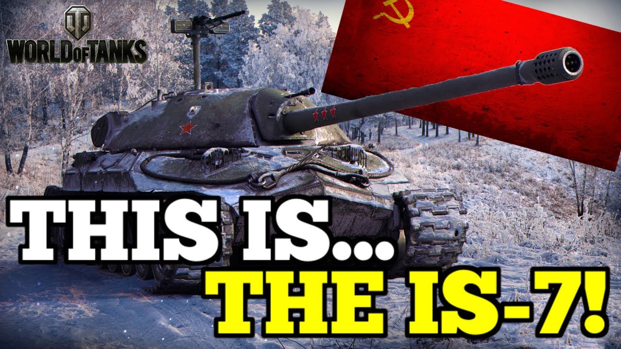 This Is... The IS-7! - YouTube