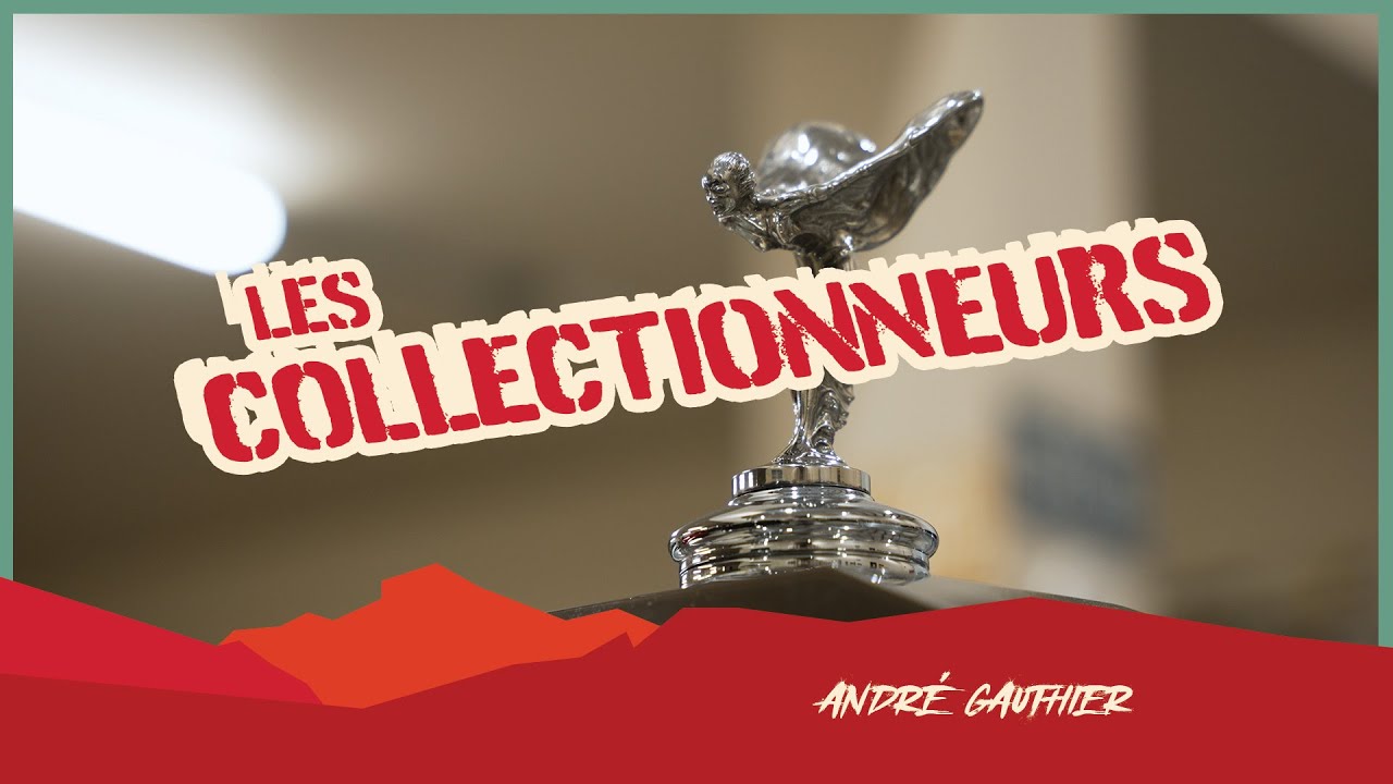 La collection d'André Gauthier! - YouTube