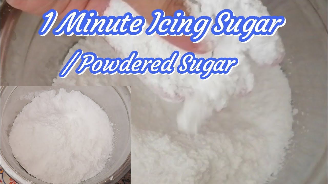 Royal Icing Sugar Recipe in just 1 minute / Powdered Sugar in 1 Minute ...