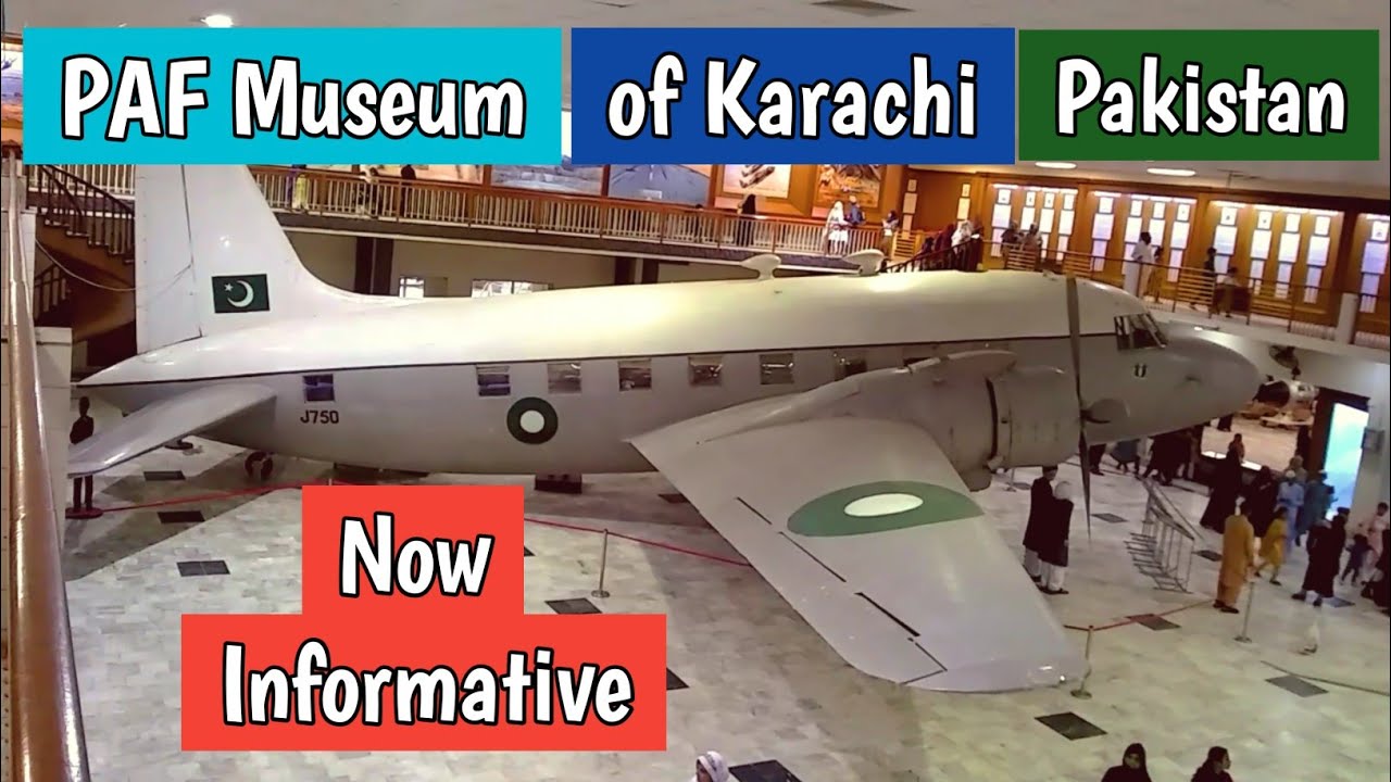 Pakistan Air Force PAF Museum Karachi | Now Informative | # ...