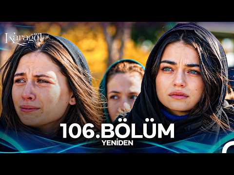 Karagül 106. Bölüm (YENİDEN)