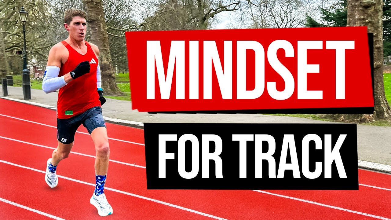 MINDSET WITHIN A TRACK SESSIONS. WHAT YOU SHOULD BE THINKING - YouTube